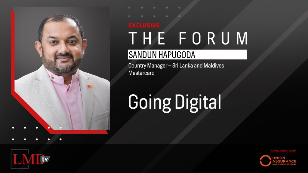 THE FORUM WITH SANDUN HAPUGODA - LMD