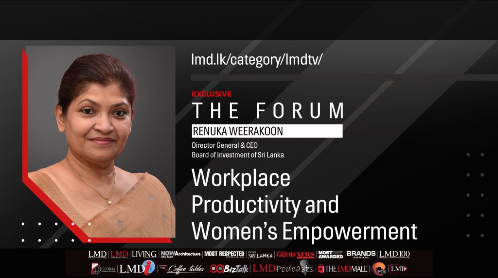 THE FORUM WITH RENUKA WEERAKOON - LMD
